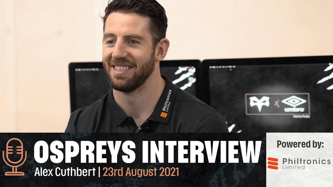 "GETTING INTO THE TEAM IS PARAMOUNT" | Alex Cuthbert Interview | Ospreys