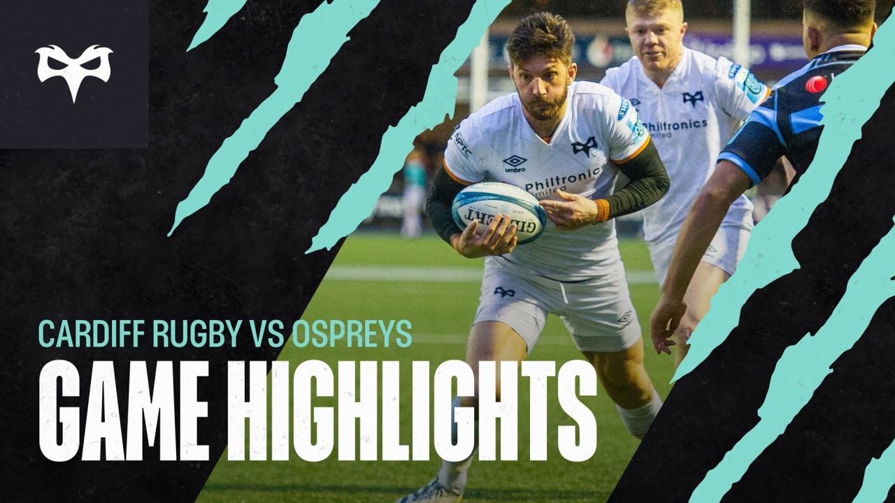 Match Day Highlights - Cardiff Rugby vs Ospreys (1 January 2023) | Ospreys