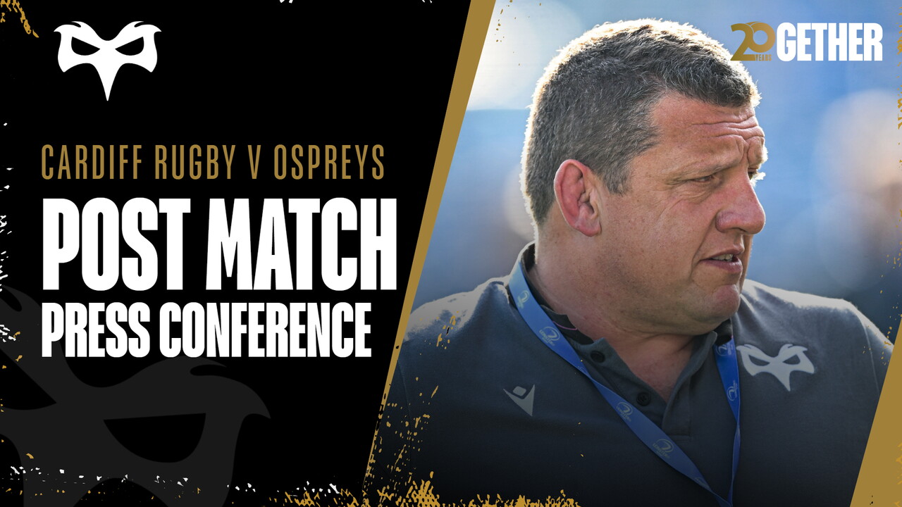 Post Match Press Conference: Toby Booth (Vs Cardiff Rugby) | Ospreys