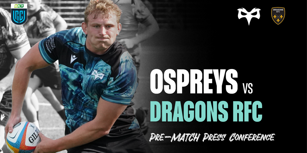 Pre-match Press Conference: Jac Morgan (Vs Dragons RFC) | Ospreys