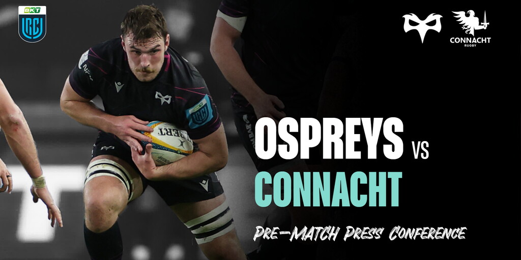 Pre-Match BKT URC Press Conference: James Ratti (Vs Connacht) | Ospreys